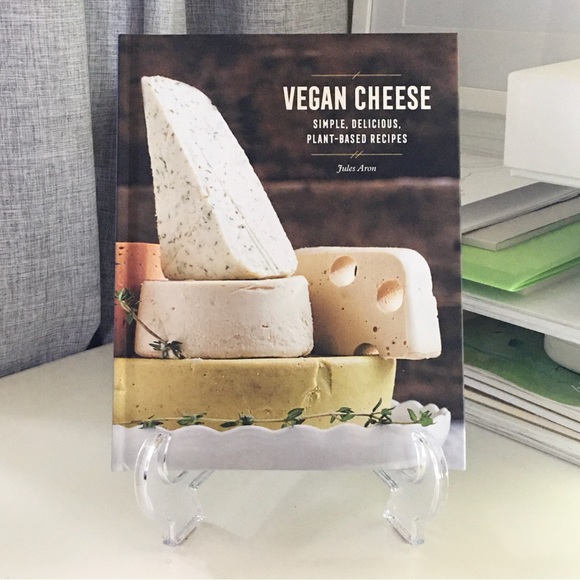 Kitchen | New Vegan Cheese Recipe Book Cookbook Jules Aron | Poshmark